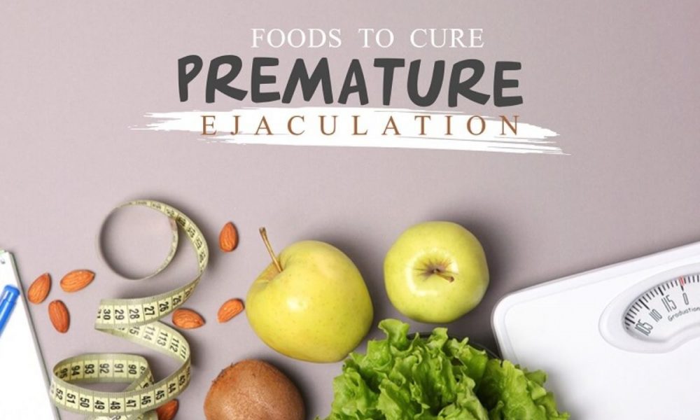 9 Top Foods To Stop Premature Ejaculation And Foods To Avoid ...